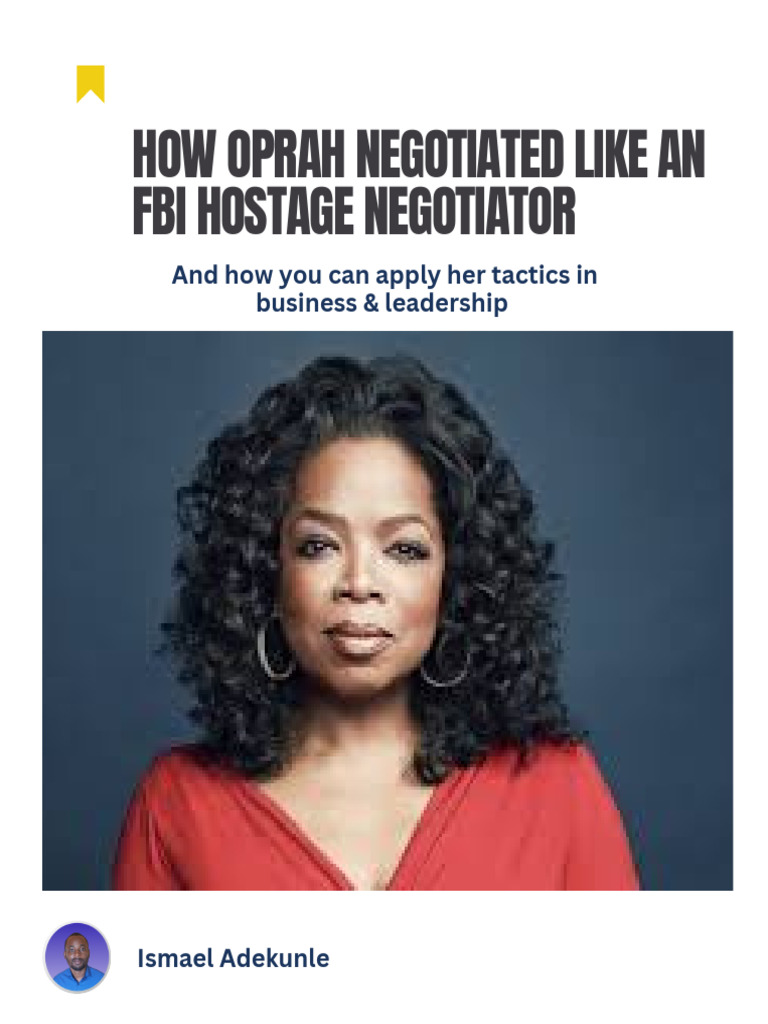 How Oprah Negotiated Like An FBI Hostage Negotiator | PDF | Negotiation | Social Psychology