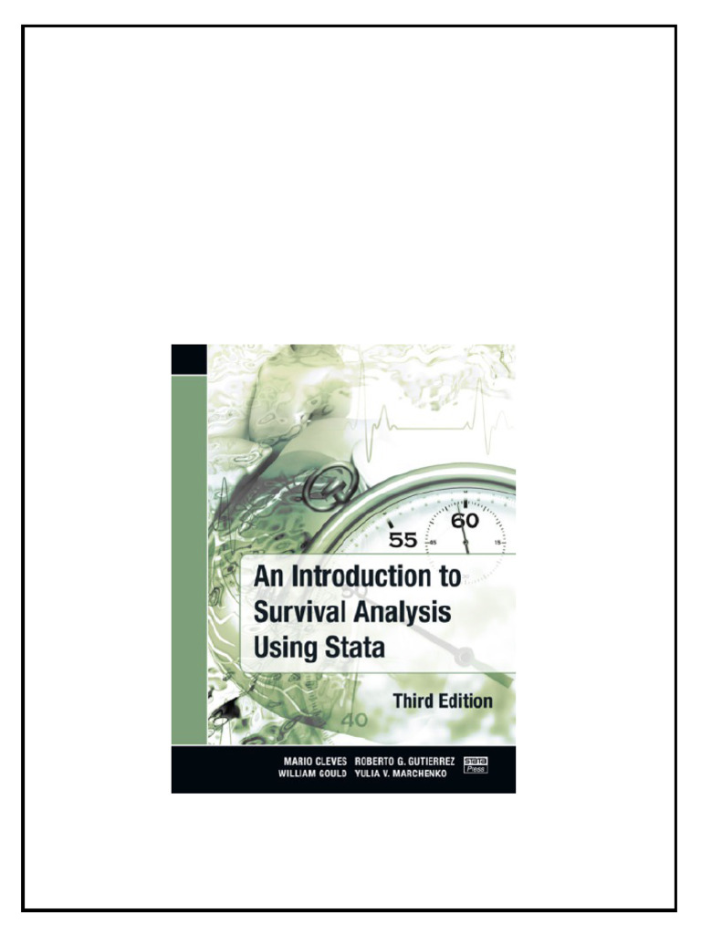 An Introduction To Survival Analysis Using Stata 3rd Edition Mario Cleves Download | PDF ...