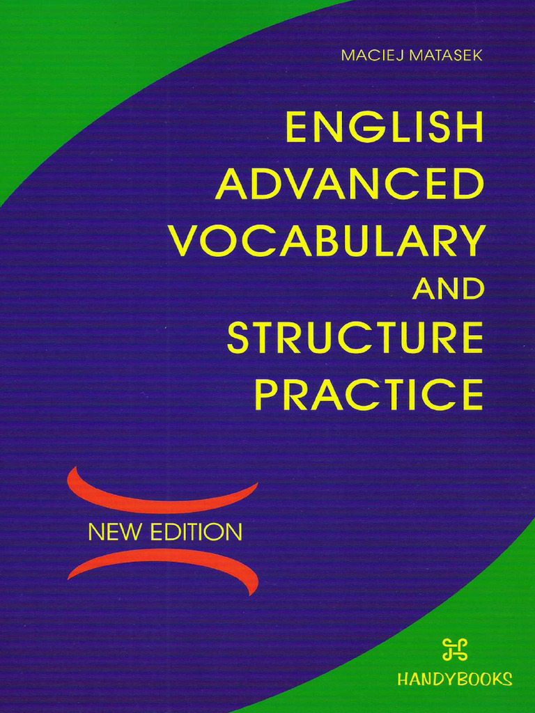English Advanced Vocabulary and Structure Practice | PDF