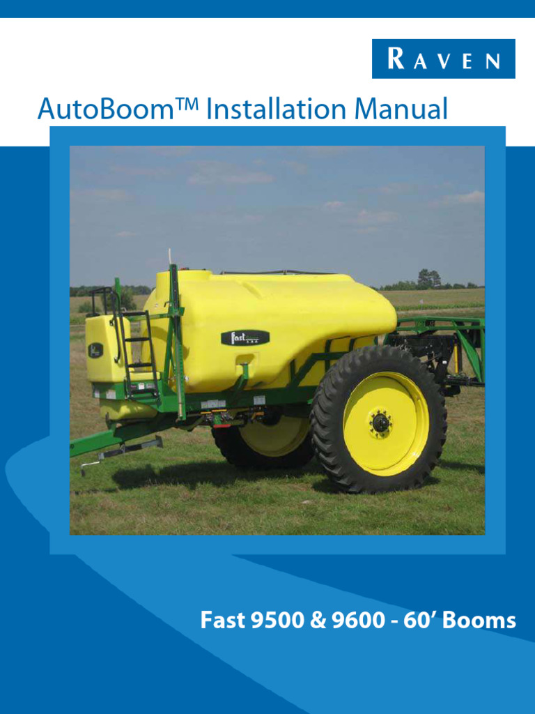 Raven - AutoBoom - Fast 9500 and 9600 60ft Boom Installation Manual ...