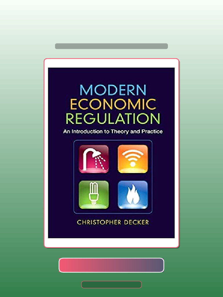Modern Economic Regulation An Introduction To Theory and Practice Ebook ...