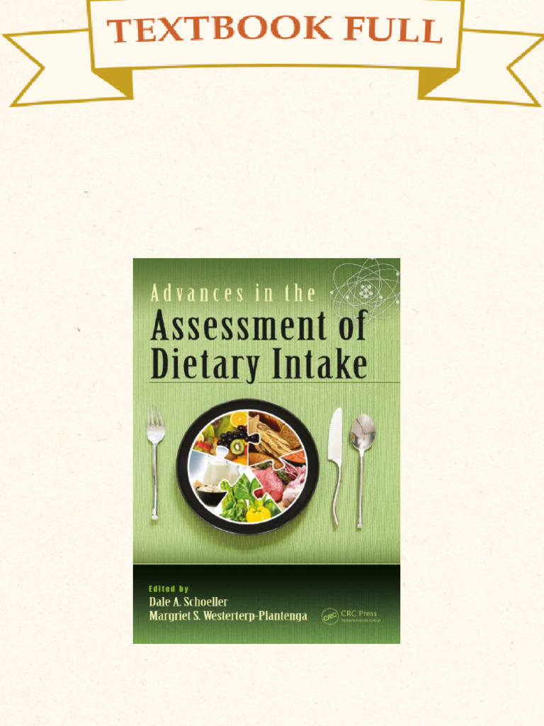 Advances in The Assessment of Dietary Intake 1st Edition Schoeller PDF Download | PDF | Dietary ...