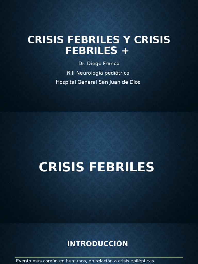 Crisis Febriles: Definición y Epidemiología | PDF | Sinapsis | Medicina ...