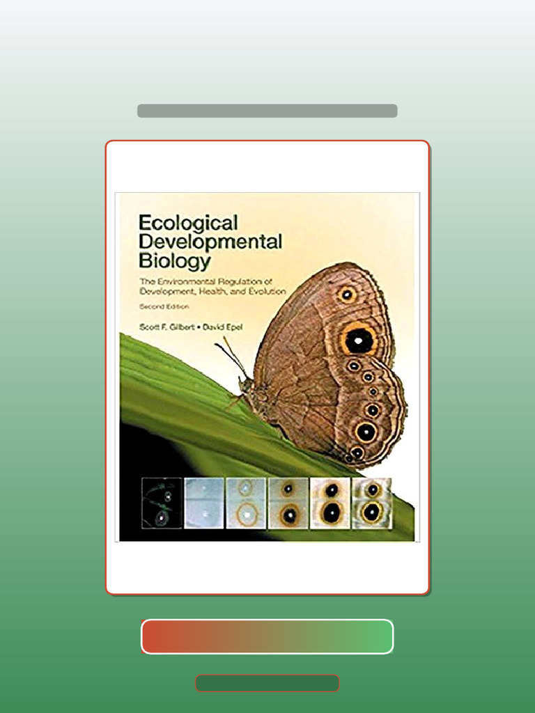 Ecological Developmental Biology The Environmental Regulation of ...