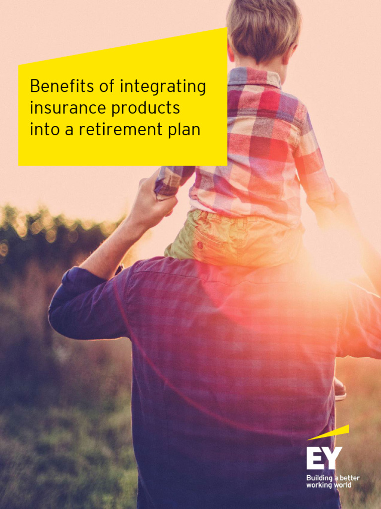 Benefits of Integrating Insurance Products Into Retirement Plan | PDF ...