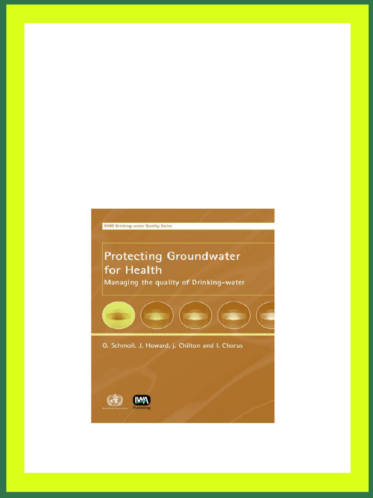 Protecting Groundwater For Health Managing The Quality of Drinking ...