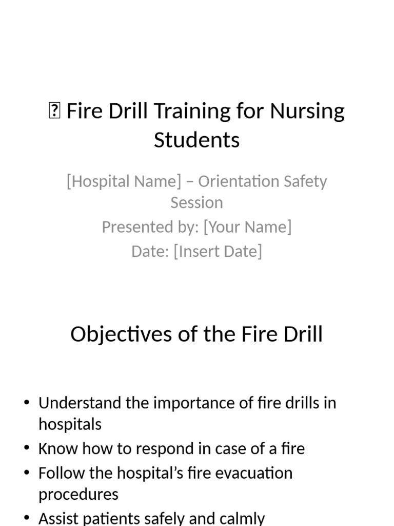 Fire Drill Training For Nursing Students | PDF