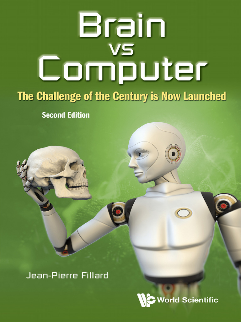 2021 - Brain Vs Computer - The Challenge of The Century Is Now | PDF ...