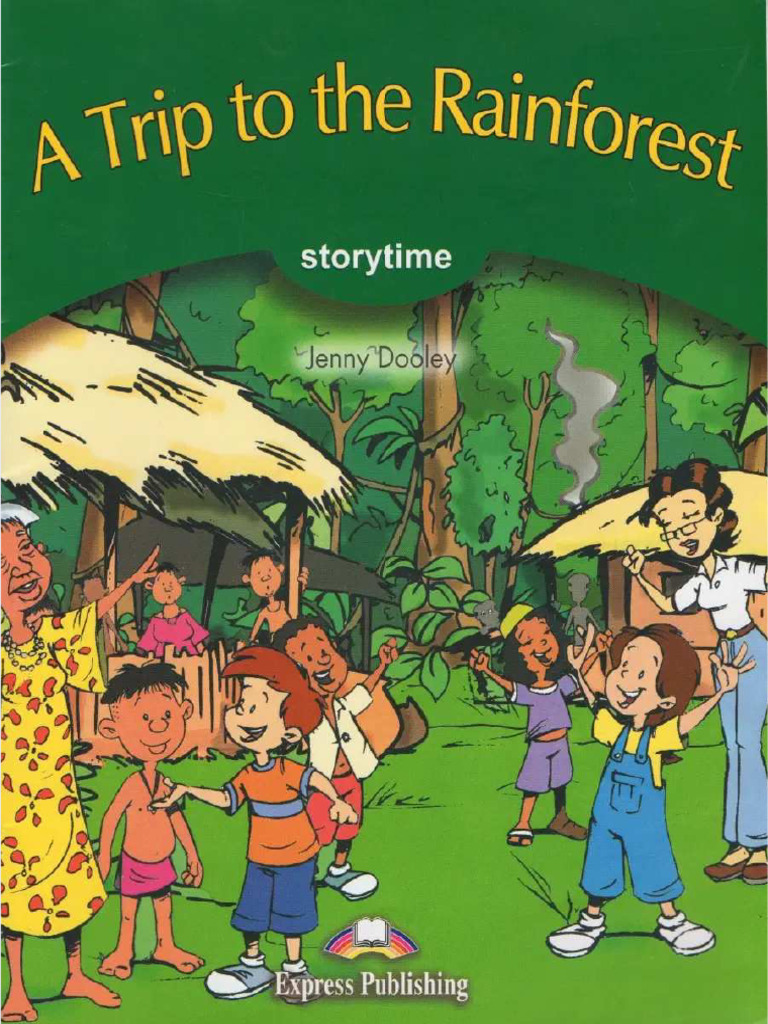 A Trip To The Rainforest Storytime PDF | PDF