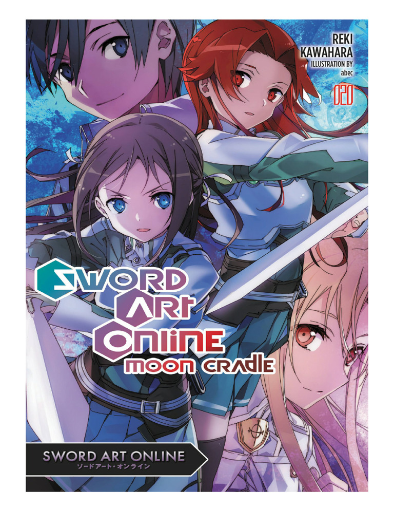 Sword Art Online - Volume 20 - Moon Cradle | PDF | Kidnapping