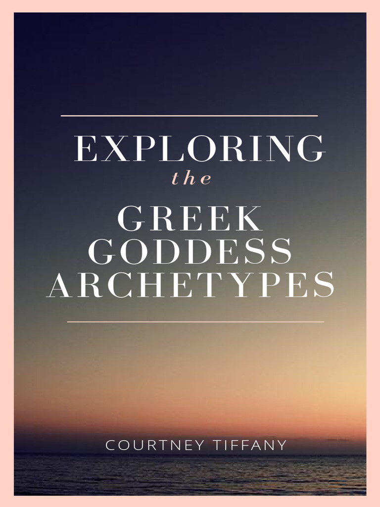 Greek Goddess Archetypes Explained | PDF | Persephone | Hades