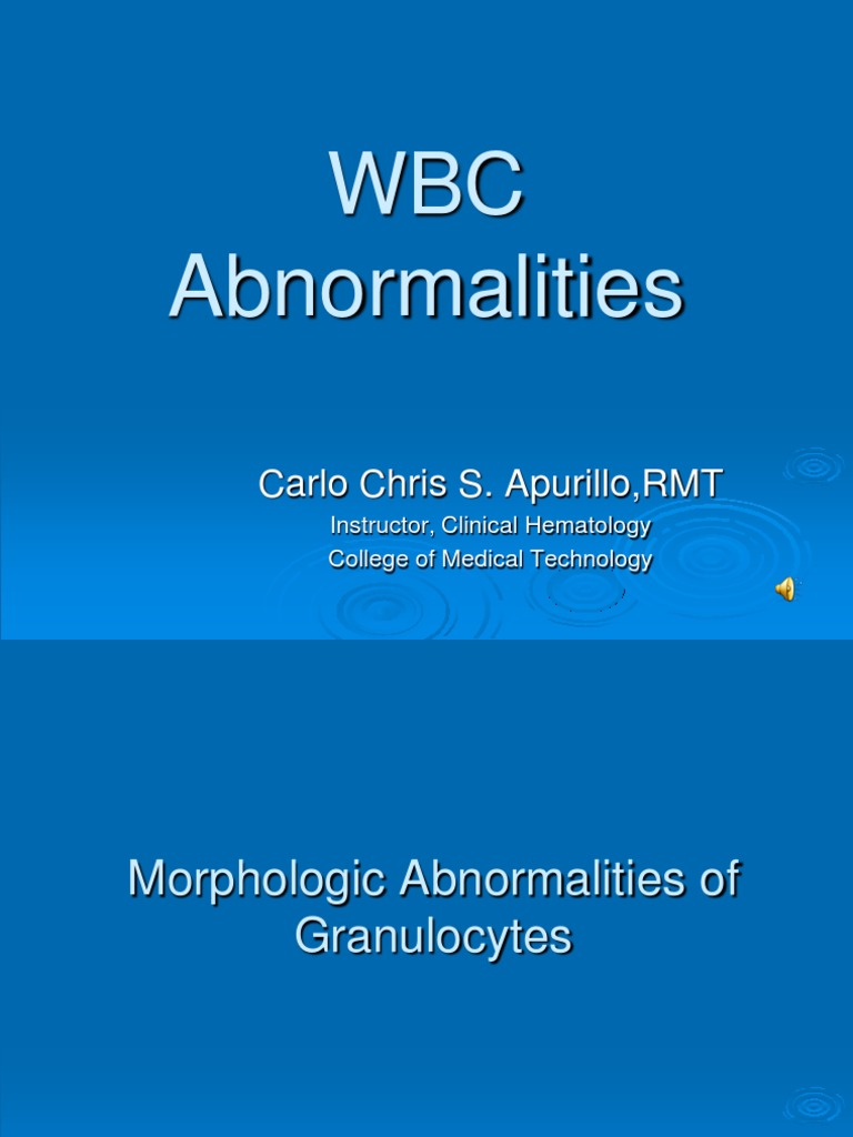 WBC Abnormalities | PDF | Granulocyte | White Blood Cell