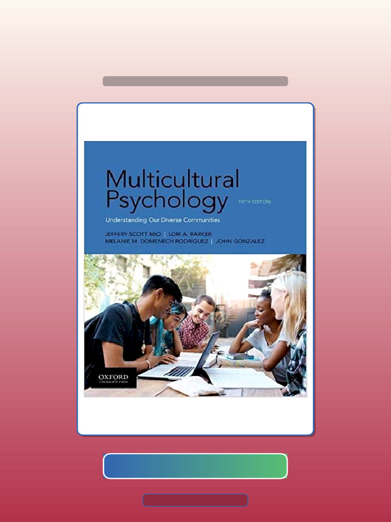 Multicultural Psychology Understanding Our Diverse Communities 5th ...