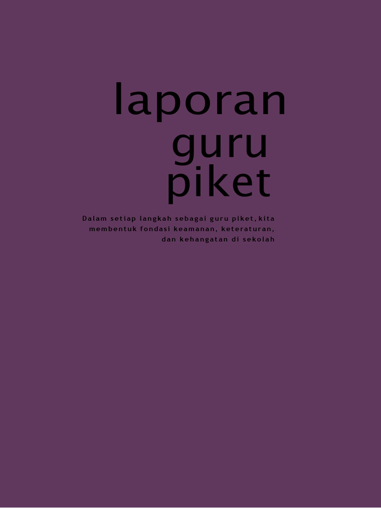 Laporan Piket Pikkir-Digabungkan | PDF