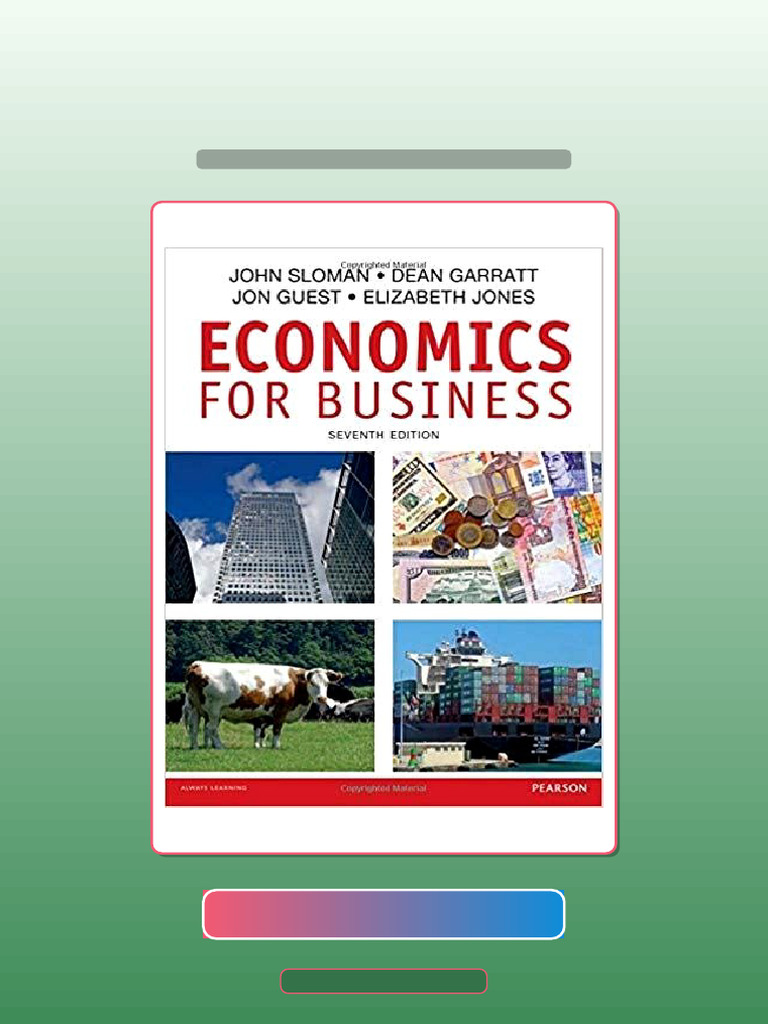 Economics For Business 7th Edition by John Sloman Unlocked Test Bank ...