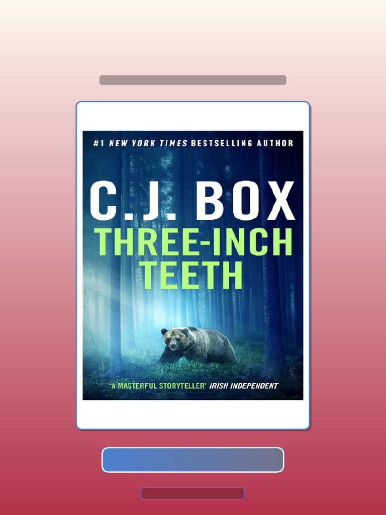 ThreeInch Teeth Joe Pickett CJ Box Official Test Bank | PDF
