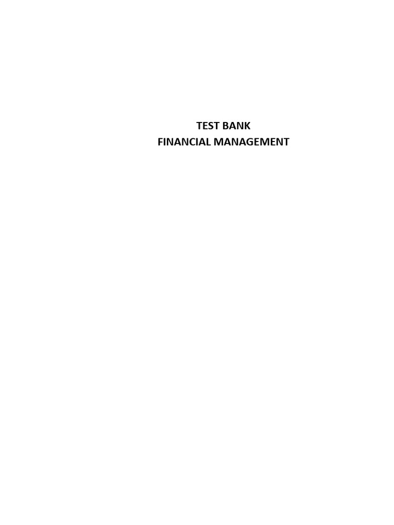 Financial Management Test Bank Overview | PDF | Leverage (Finance ...