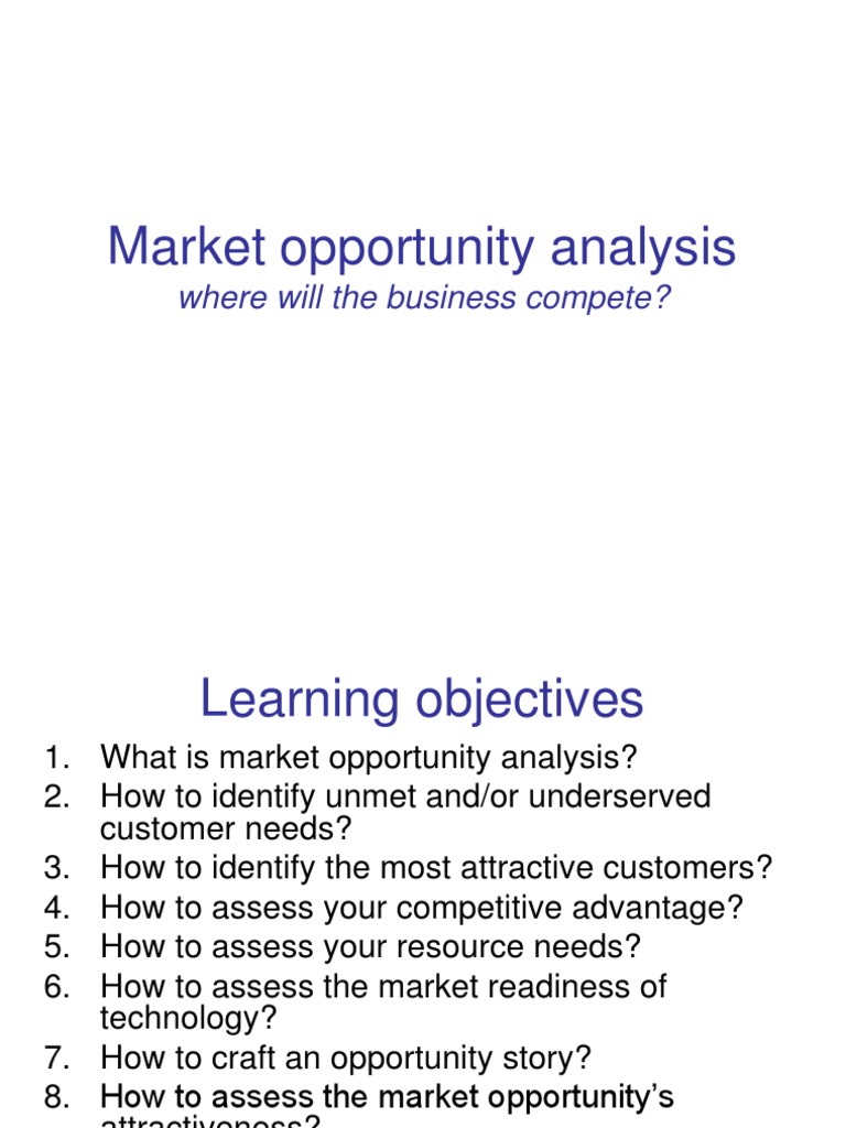 Market Opportunity Analysis: Where Will The Business Compete? | PDF ...