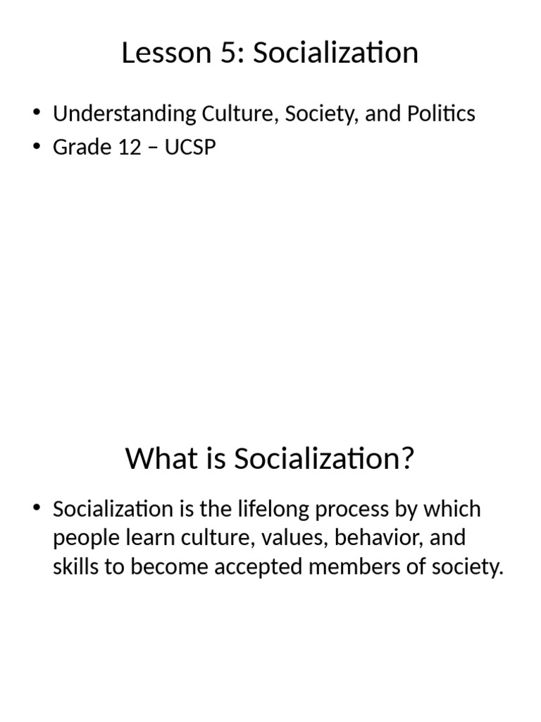 UCSP Lesson 5 Socialization Presentation | PDF