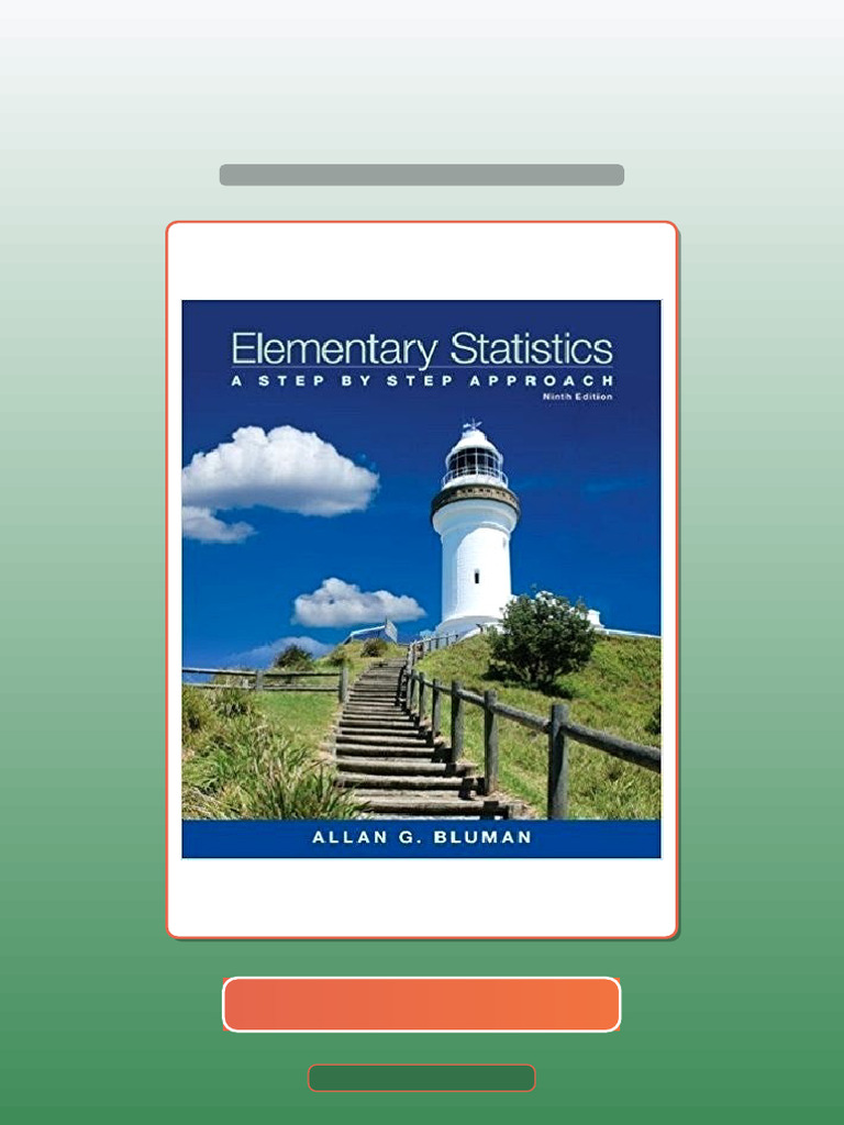 Elementary Statistics A Step by Step Approach 9th Edition Unlocked Test ...