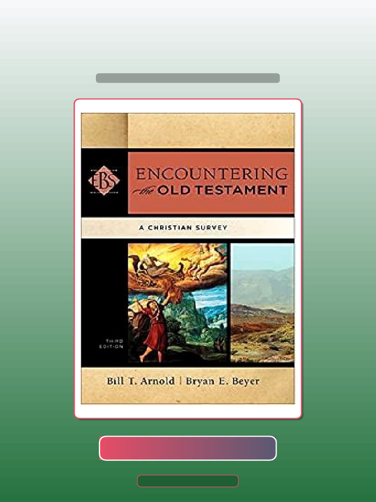 Encountering The Old Testament Encountering Biblical Studies A ...