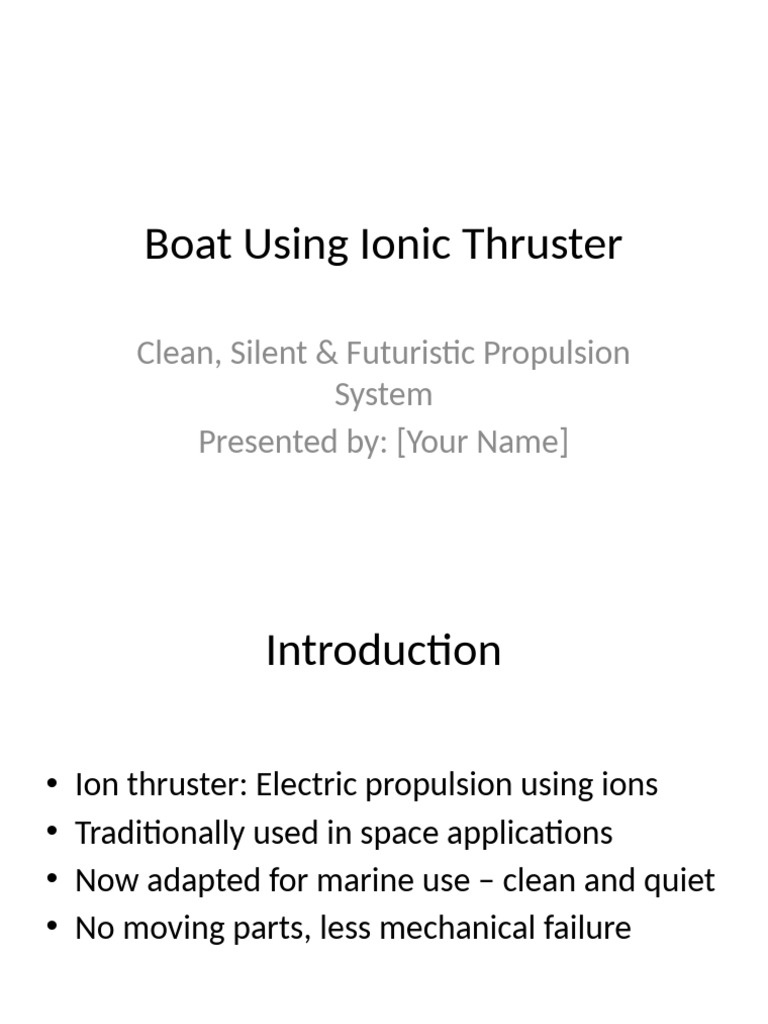 Boat Using Ionic Thruster Presentation | PDF