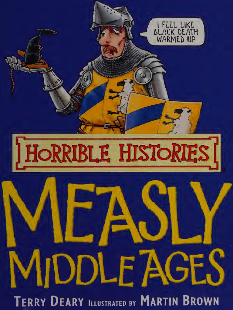 Horrible Histories - The Measly Middle Ages | PDF