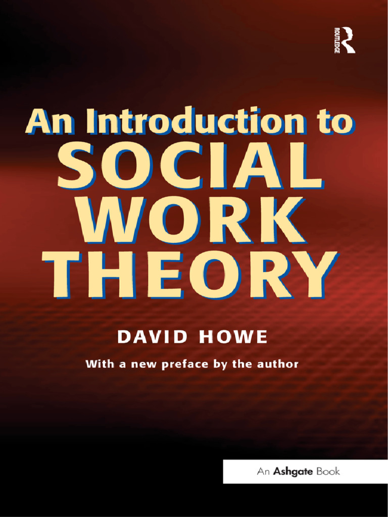 Introduction to Social Work Theory | PDF | Theory | Reality