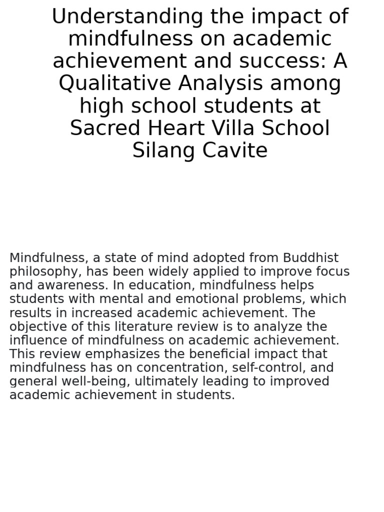 Understanding The Impact of Mindfulness On Academic Achievement | PDF