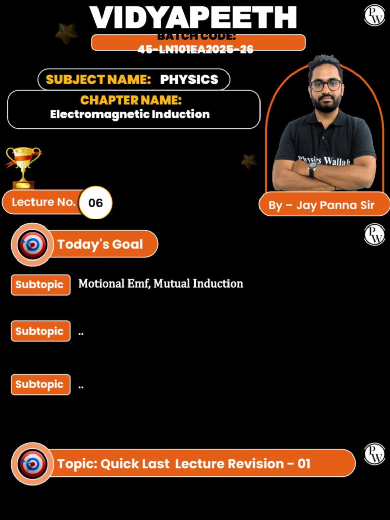 Lecture No.-06 - Electromagnetic Induction - Physics - NEET - Mr. Jay Kumar Panna - Veer Patel ...