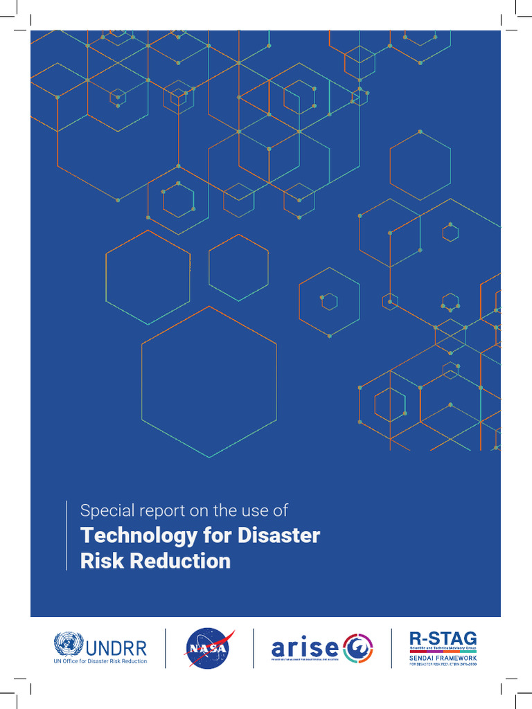 Special Report On The Use of Technology For Disaster Risk Reduction ...