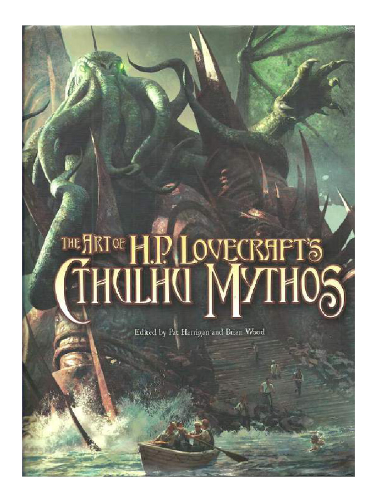 Harrigan, P. - Wood, B. - The Art of H.P. Lovecraft's Cthulhu Mythos ...