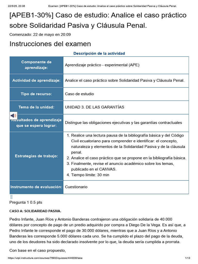 Examen - (APEB1-30%) Caso de Estudio - Analice El Caso Práctico Sobre Solidaridad Pasiva y ...