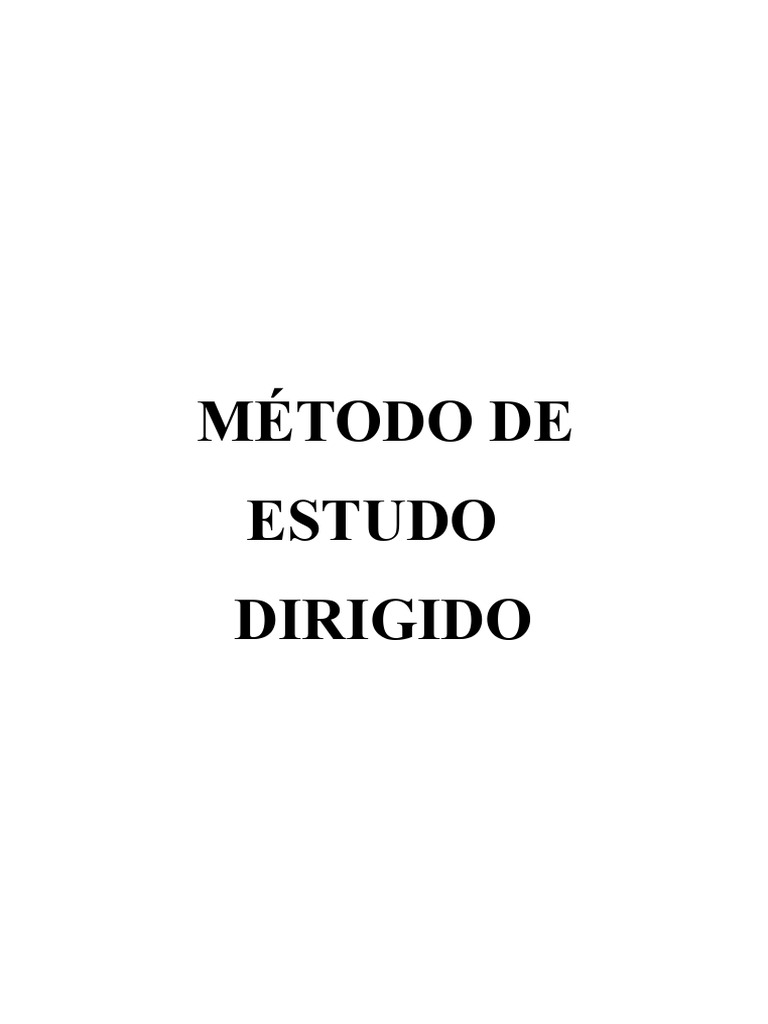 Método de Estudo Dirigido Explicado | PDF | Aprendizado | Método científico