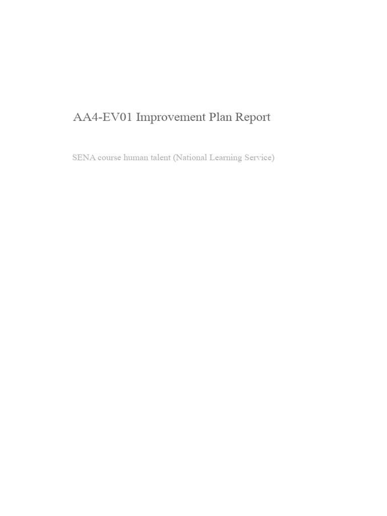 Aa4 Ev01 Improvement Plan Report | PDF | Talent Management | Information