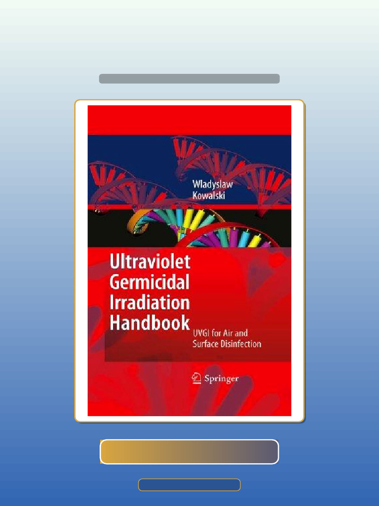 Ultraviolet Germicidal Irradiation Handbook UVGI For Air and Surface ...