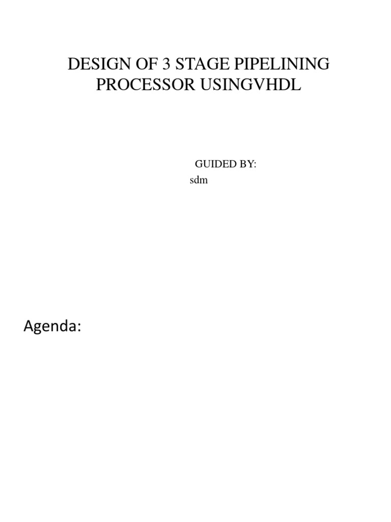Design of 3 Stage Pipelining Processor Using VHDL | PDF | Central Processing Unit | Electronic ...