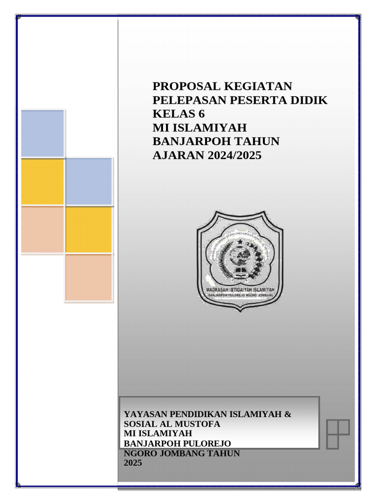 Proposal Wisuda Kelas 6 MI Islamiyah | PDF
