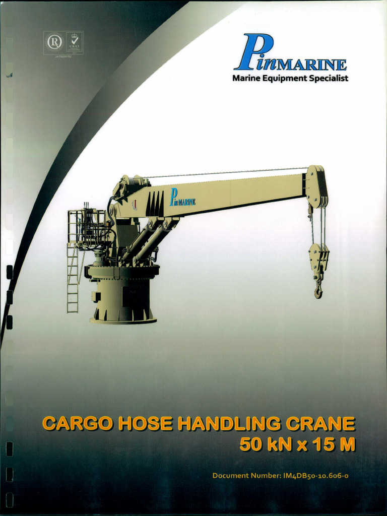 Cargo Hose Handling Crane 50 KN X 15 M | PDF