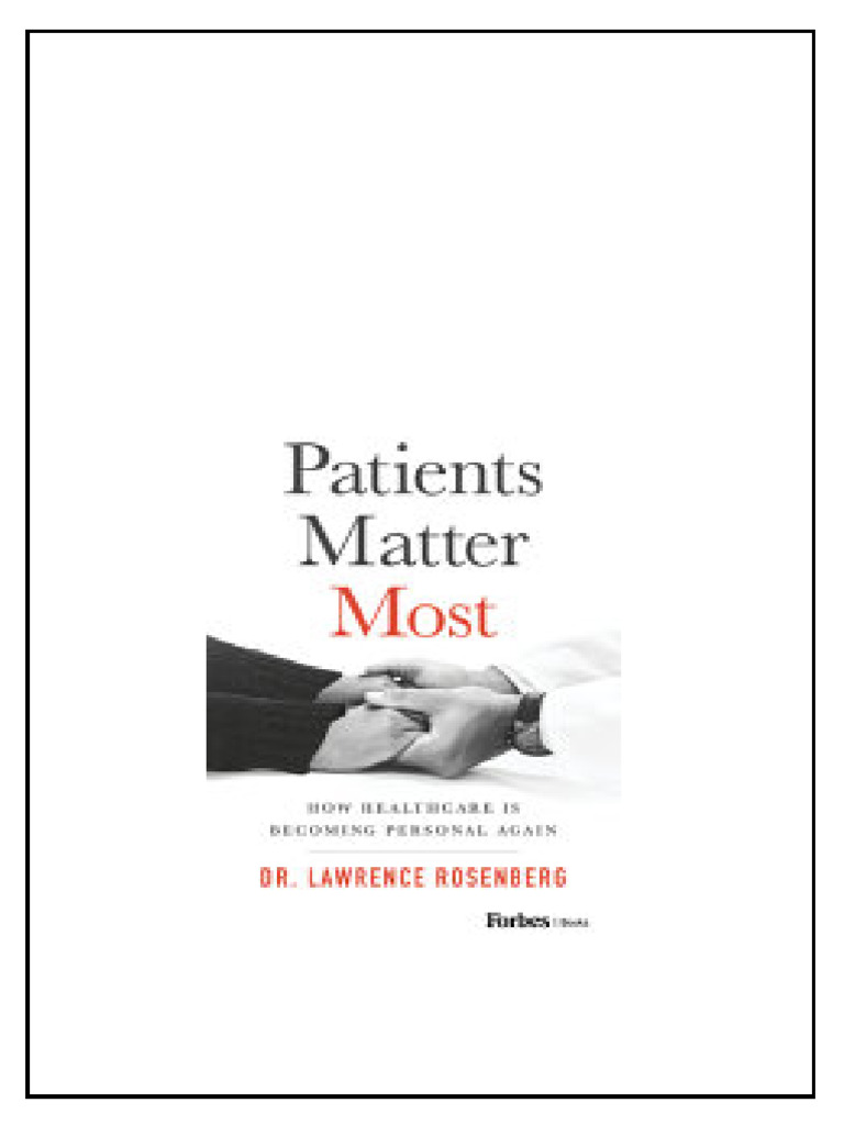 Patients Matter Most How Healthcare Is Becoming Personal Again Lawrence ...