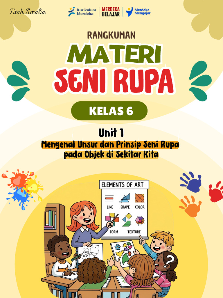 Rangkuman Seni Rupa Kelas 6 Unit 1 Mengenal Unsur Dan Prinsip Seni Rupa ...