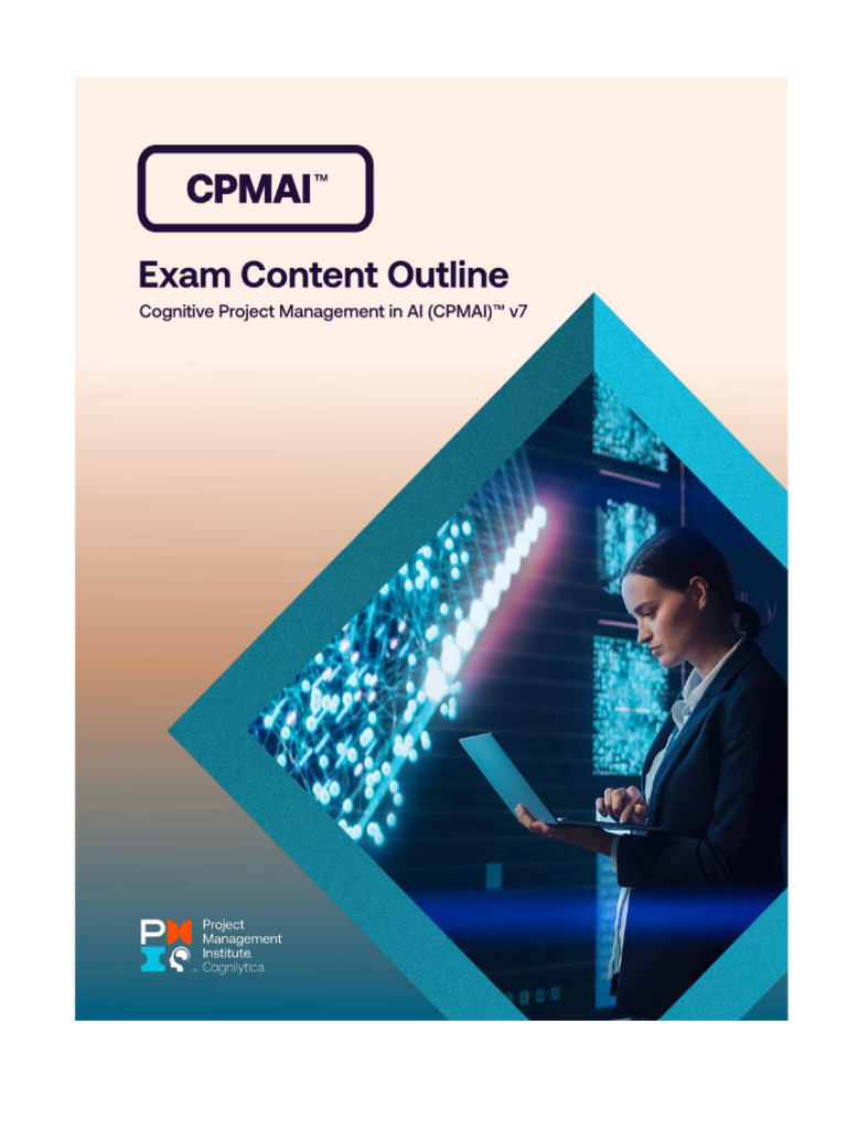 CPMAI v7 Exam Content Outline - 2025 - FINAL | PDF | Artificial ...