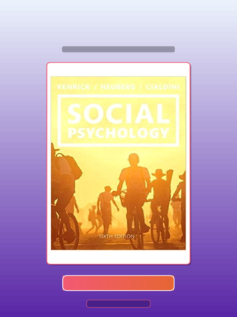 Social Psychology Goals in Interaction 6th Edition Ebook and TestBank ...