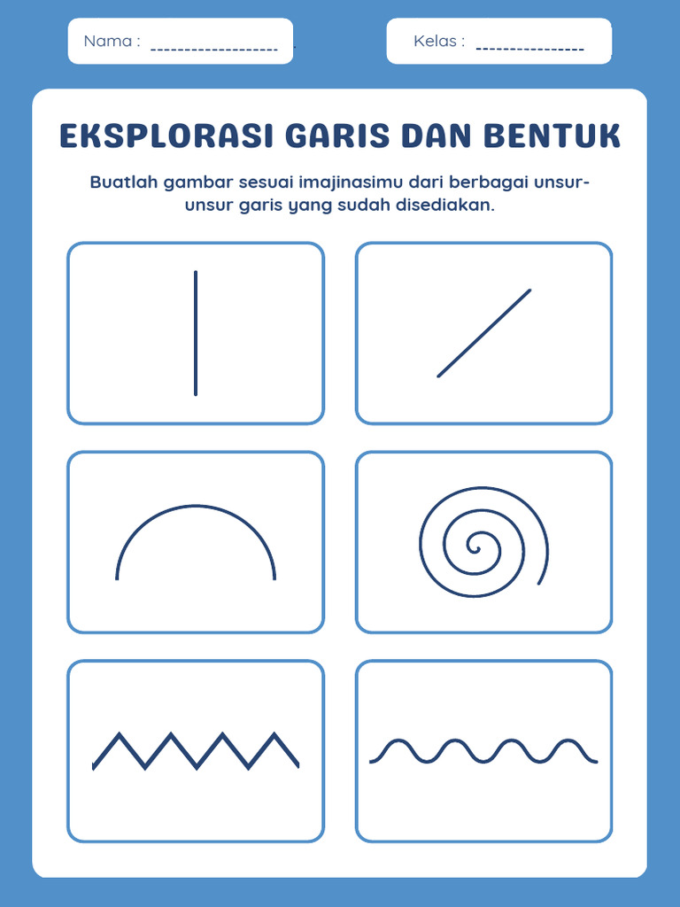Eksplorasi Garis Dan Bentuk Lembar Kerja Seni Rupa SD Kelas 3 Biru Sederhana | PDF
