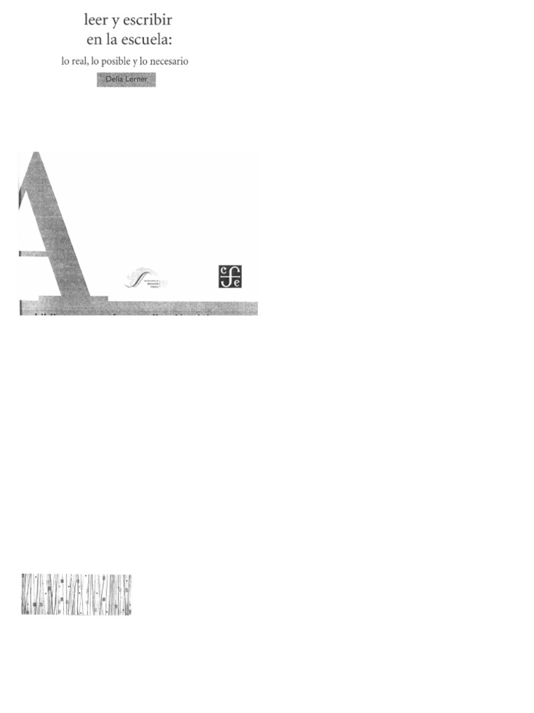 Lerner D. 2001 Leer y Escribir en La Escuela | PDF