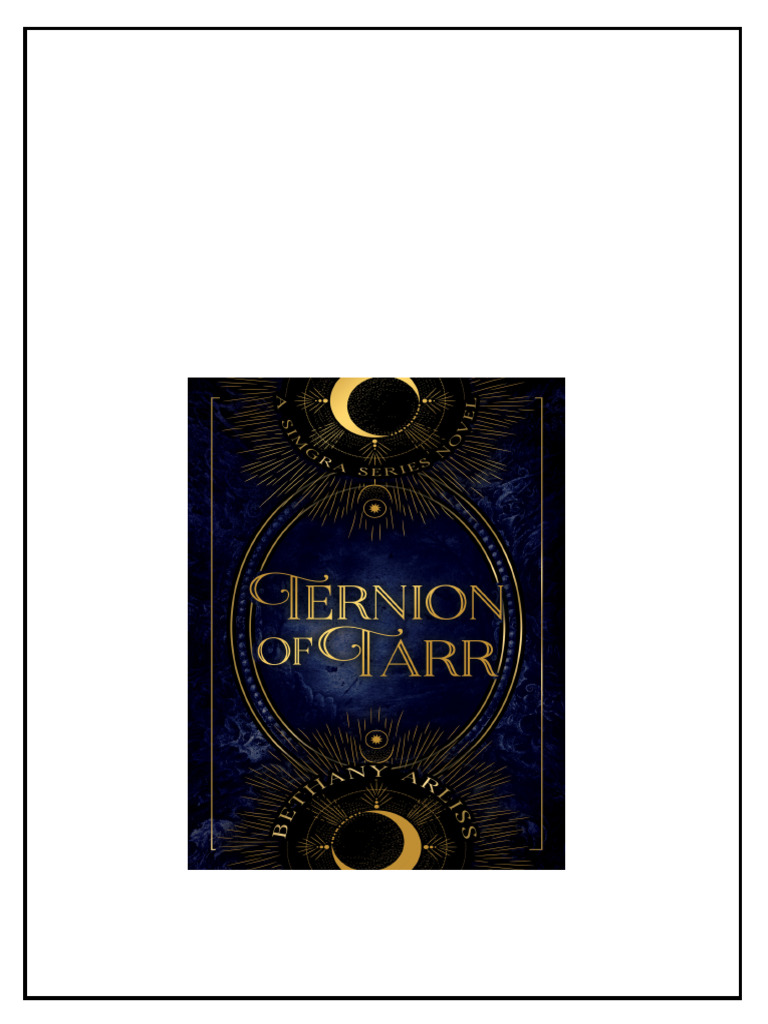 Ternion of Tarr A Simgra Series Novel Bethany Arliss Download | PDF