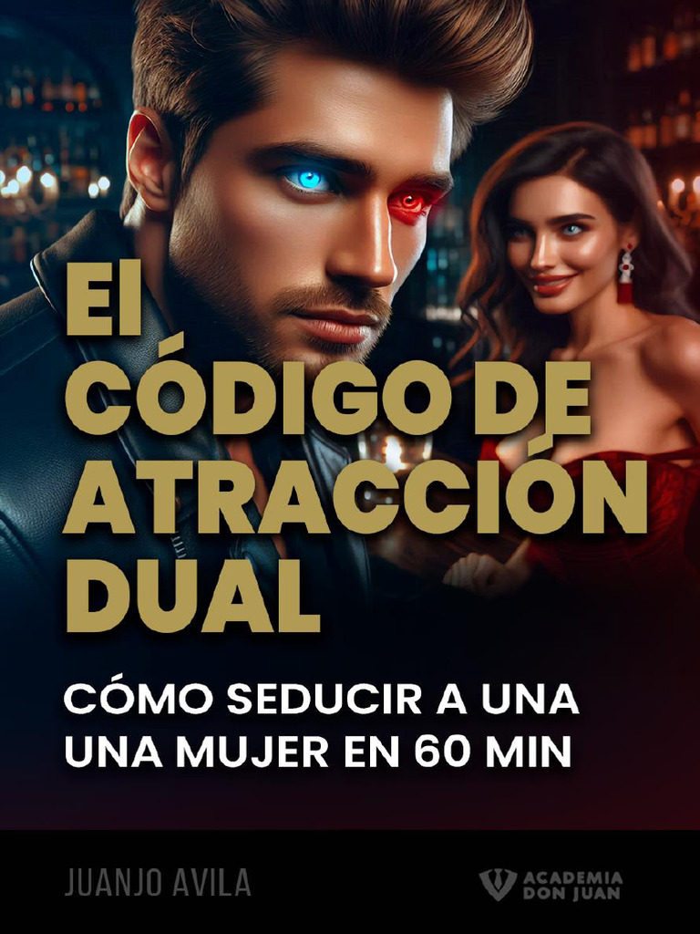 Código de Atracción Dual | PDF | Sonrisa | Las emociones