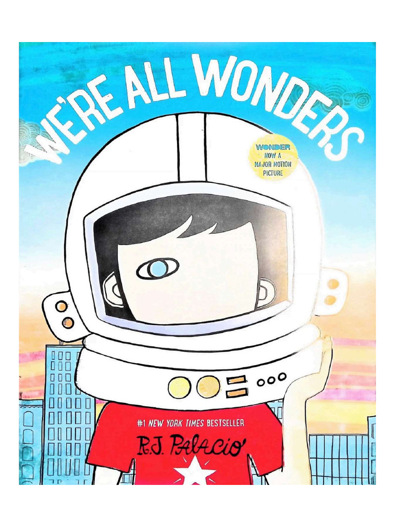We'Re All Wonders by R.J. Palacio | PDF