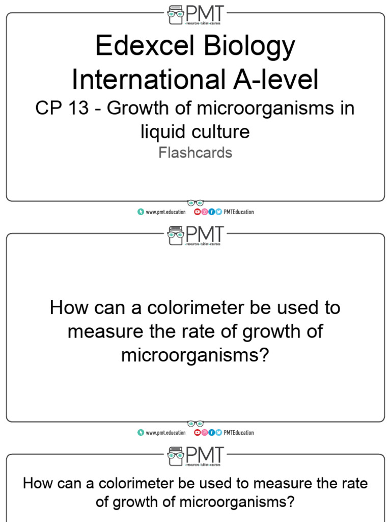 Flashcards - CP 13 Growth of Microorganisms in Liquid Culture - Edexcel ...