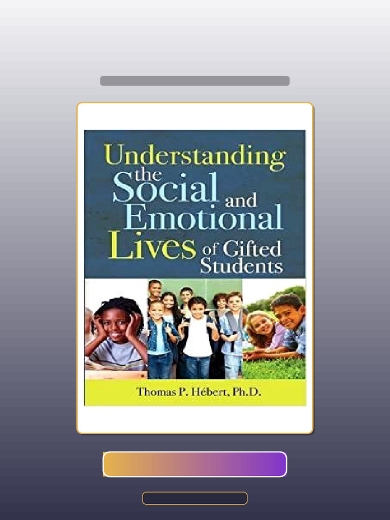 Understanding The Social and Emotional Lives of Gifted Students ...